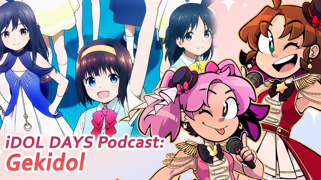Gekidol | iDOL DAYS Podcast Ep40 - YouTube