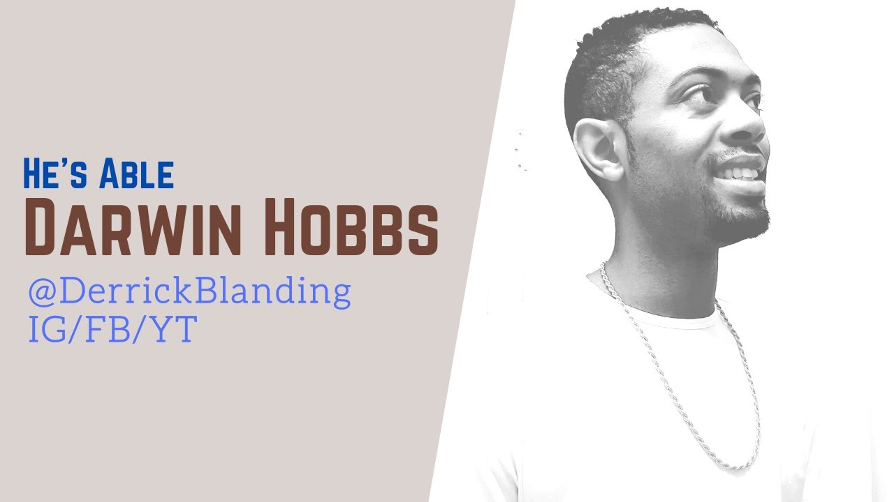 Darwin Hobbs "He's Able" - YouTube