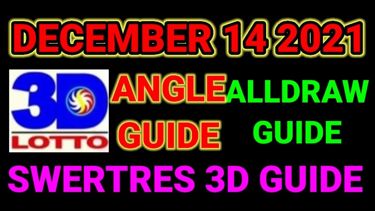 SWERTRES 3D ANGLE GUIDE TODAY DECEMBER 14 2021 #swertreshearingtoday ...