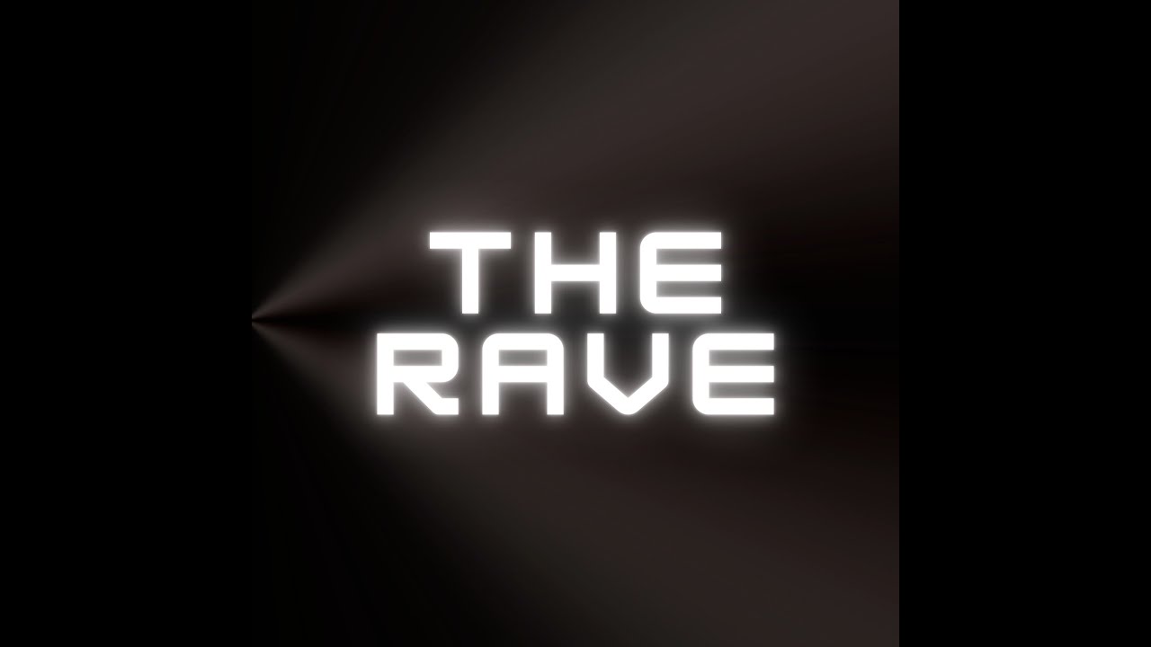 THE RAVE(official Audio) - YouTube