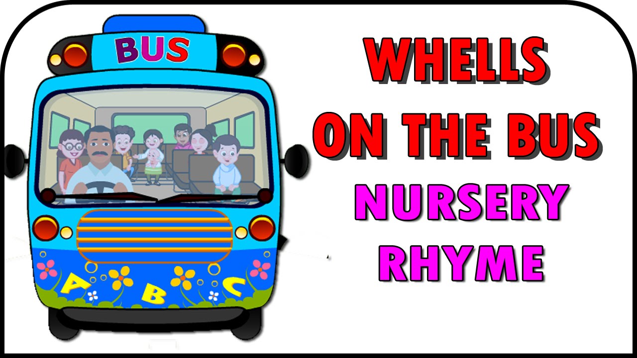 Wheels On The Bus Go Round And Round - Nursery Rhymes for Kids ...