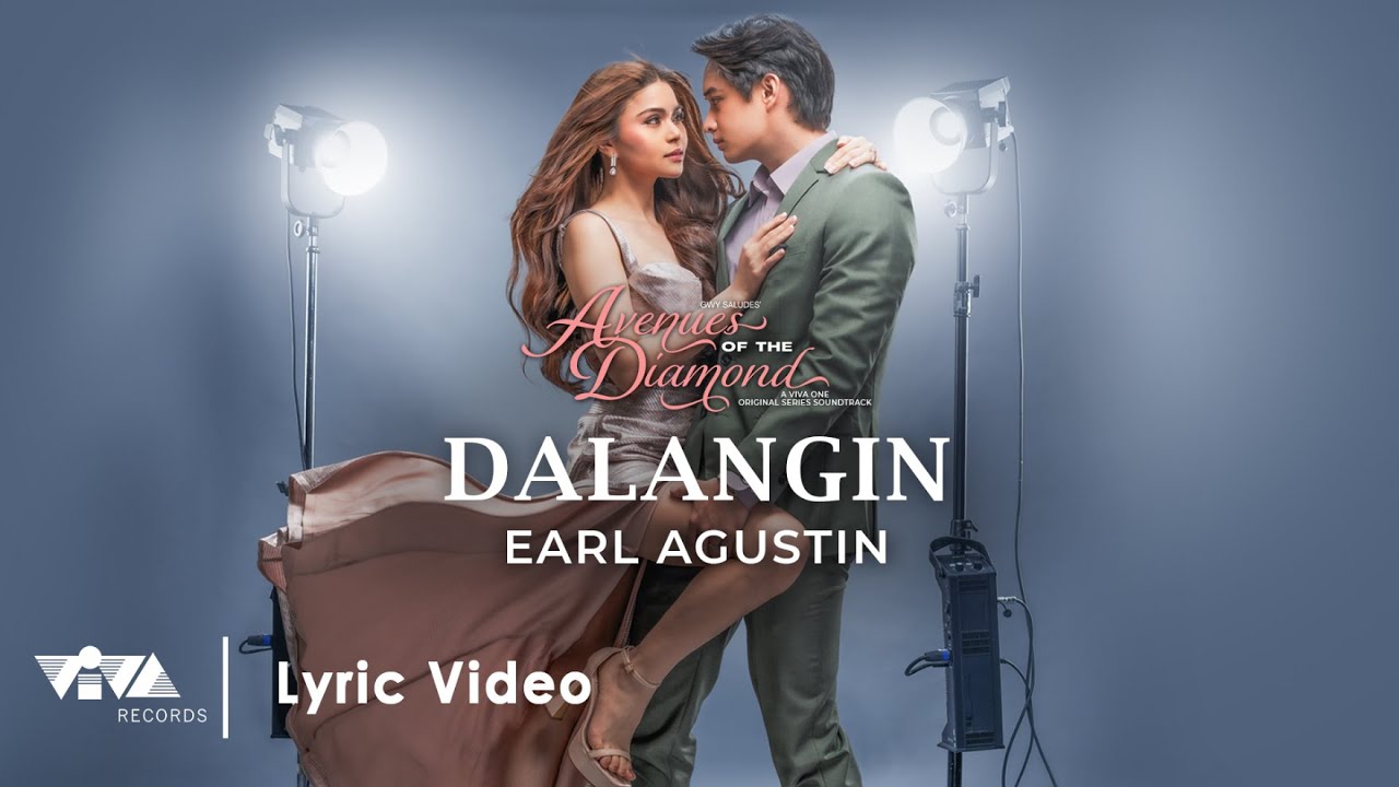 Dalangin - Earl Agustin | Avenues of the Diamond OST (Official Lyric Video) - YouTube