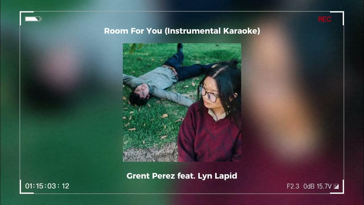 Room For You - Grent Perez (feat. Lyn Lapid) Instrumental/Karaoke - Vocal Removed - Original Key ...