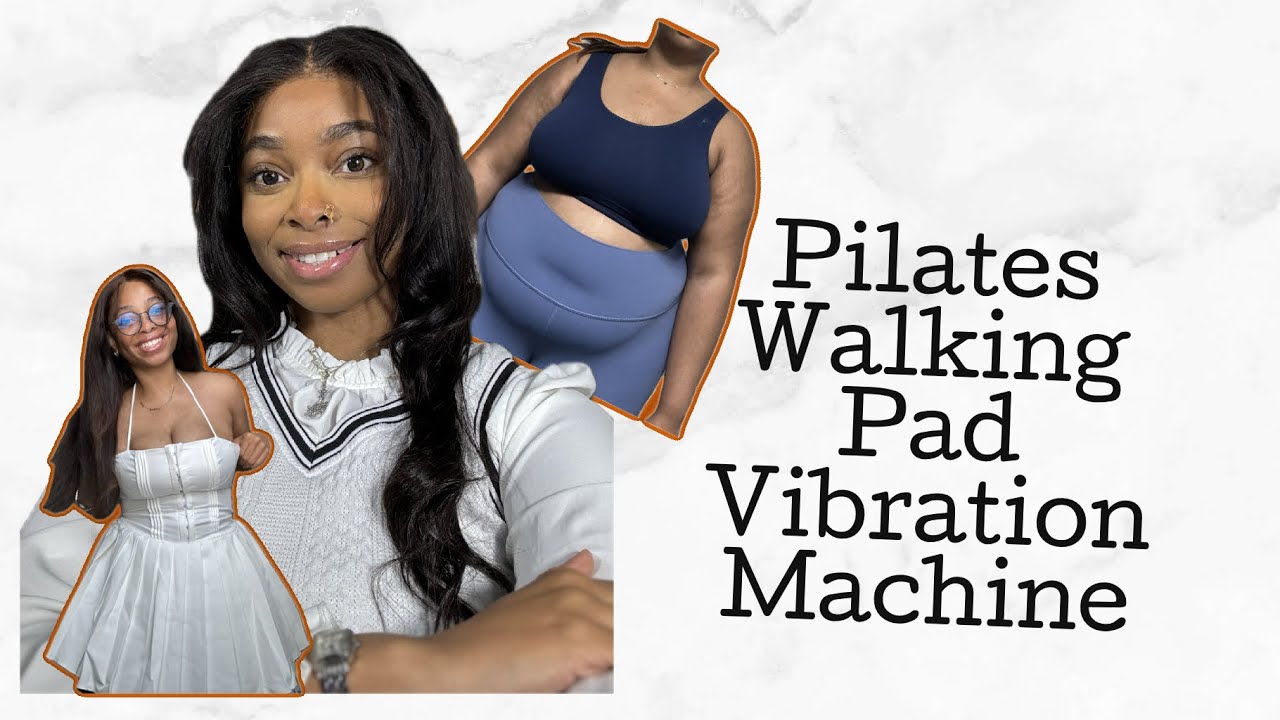 Pilates, Walking Pads, and Vibration Machines: my GLP-1 fitness routine ...
