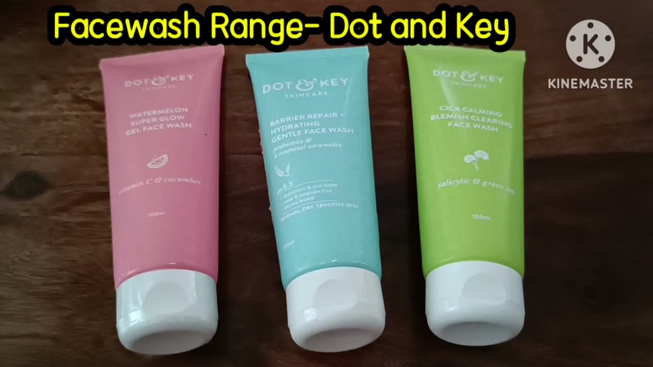 Glowing Skin With Top Favorite Dot And Key Facewash Range Acne Glowing Skin With Top Favorite Dot And Key Facewash Range Acne