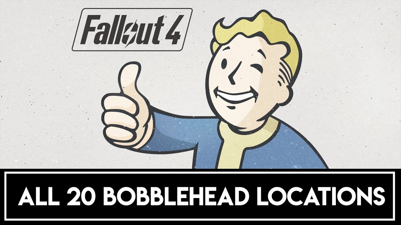 Fallout 4 - All 20 Bobblehead Locations - YouTube