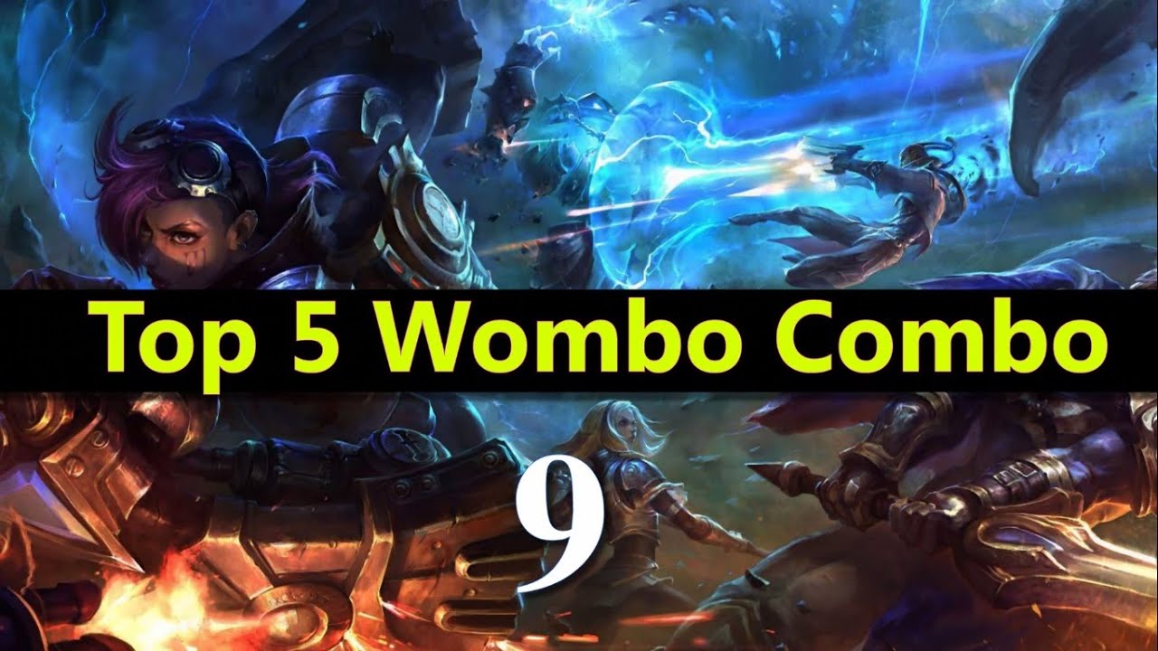 Top 5 Wombo Combo League Of Legends #09 | Best League Of Legends Wombo ...