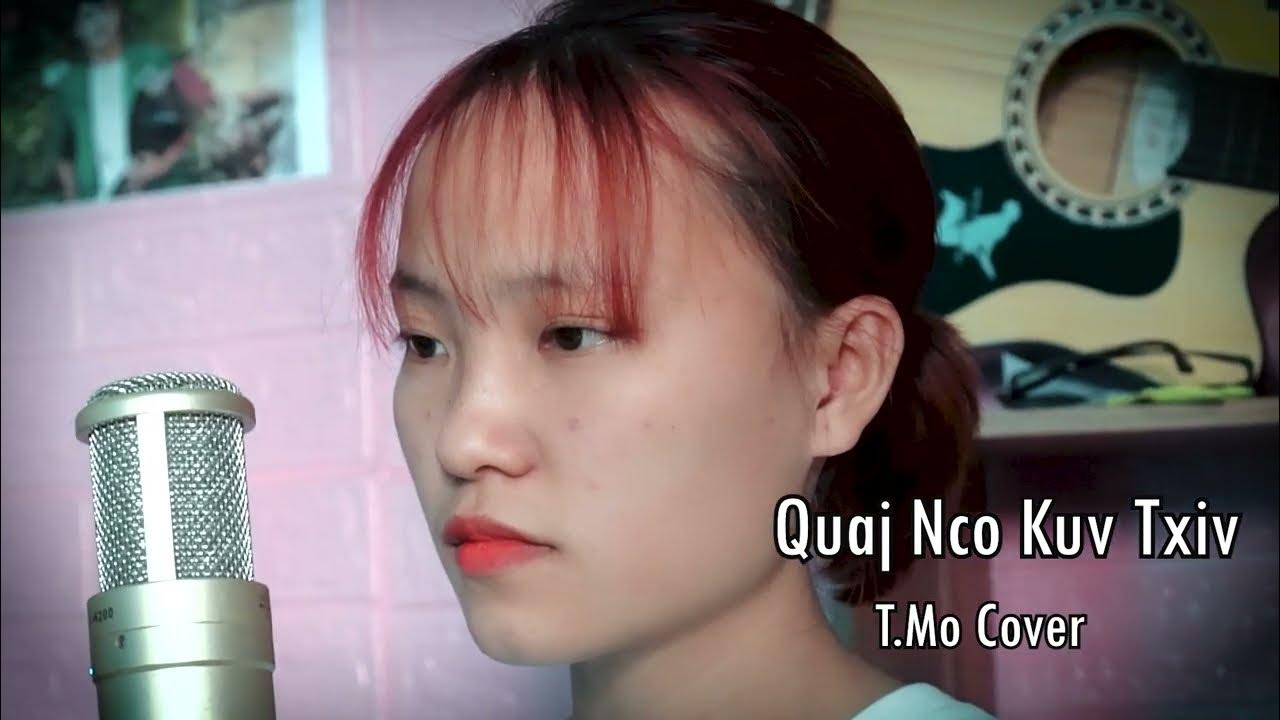 Quaj Nco Kuv Txiv cover T Mo - YouTube