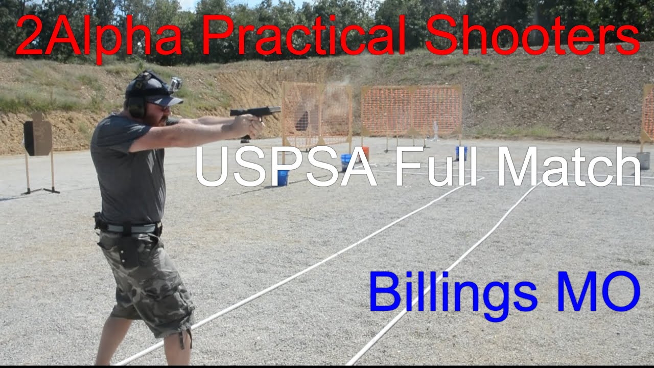 USPSA Match at 2Alpha Practical Shooters Range - YouTube