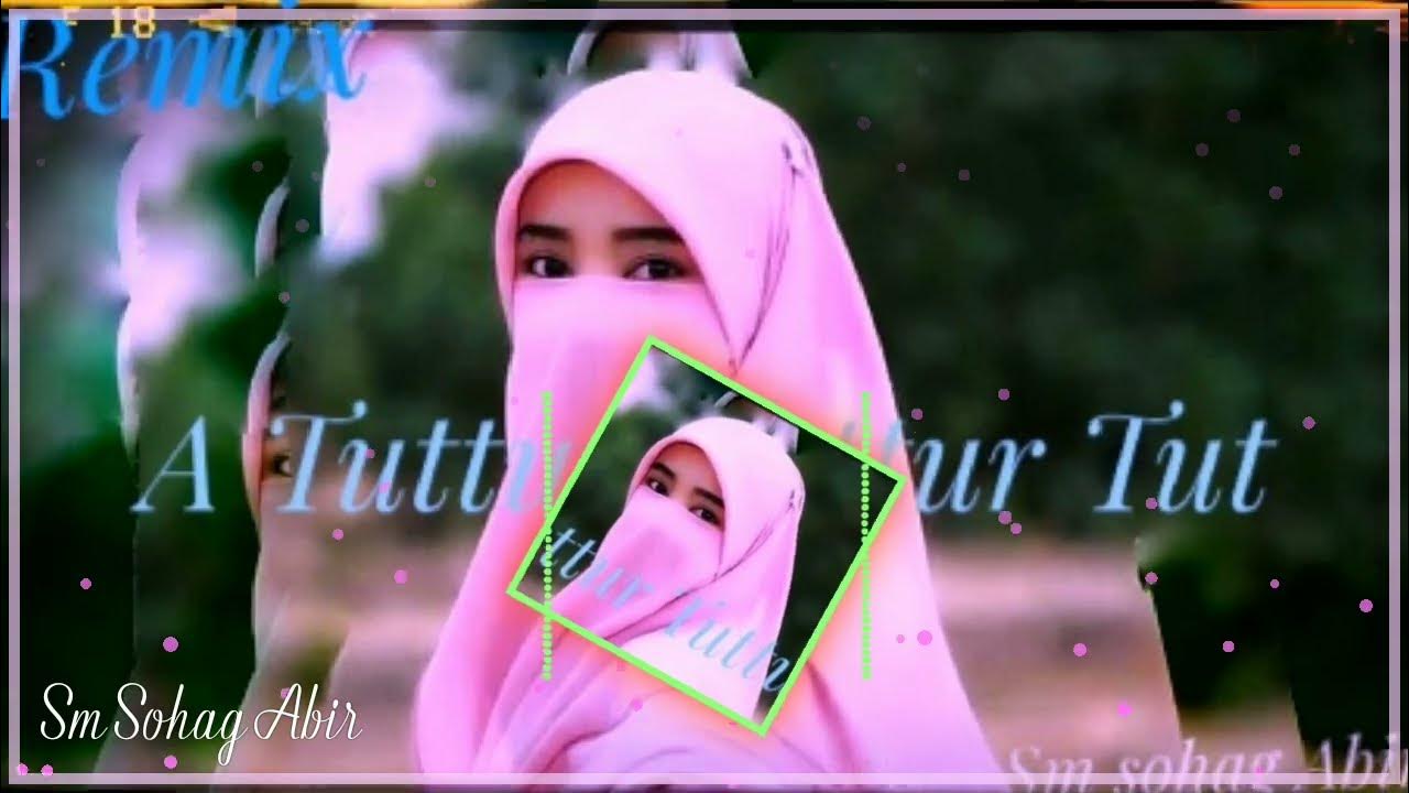 A Tuttur Dur Tuttur Dur Arabik Remix.. JBL Sm Sohag Abir.🙅‍♂️ - YouTube