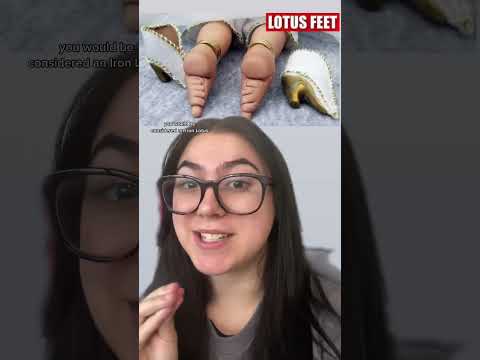 History: Chinese Feet Binding and More!