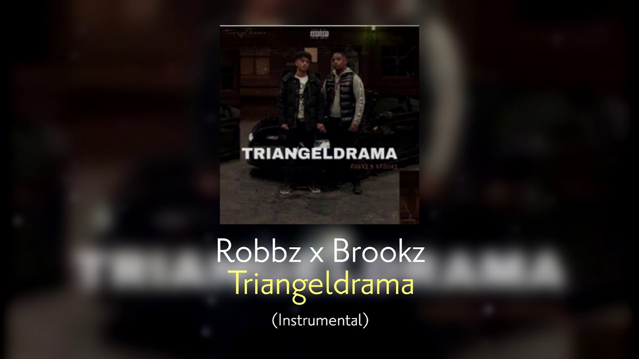 Robbz x Brookz - Triangeldrama (Instrumental) - YouTube