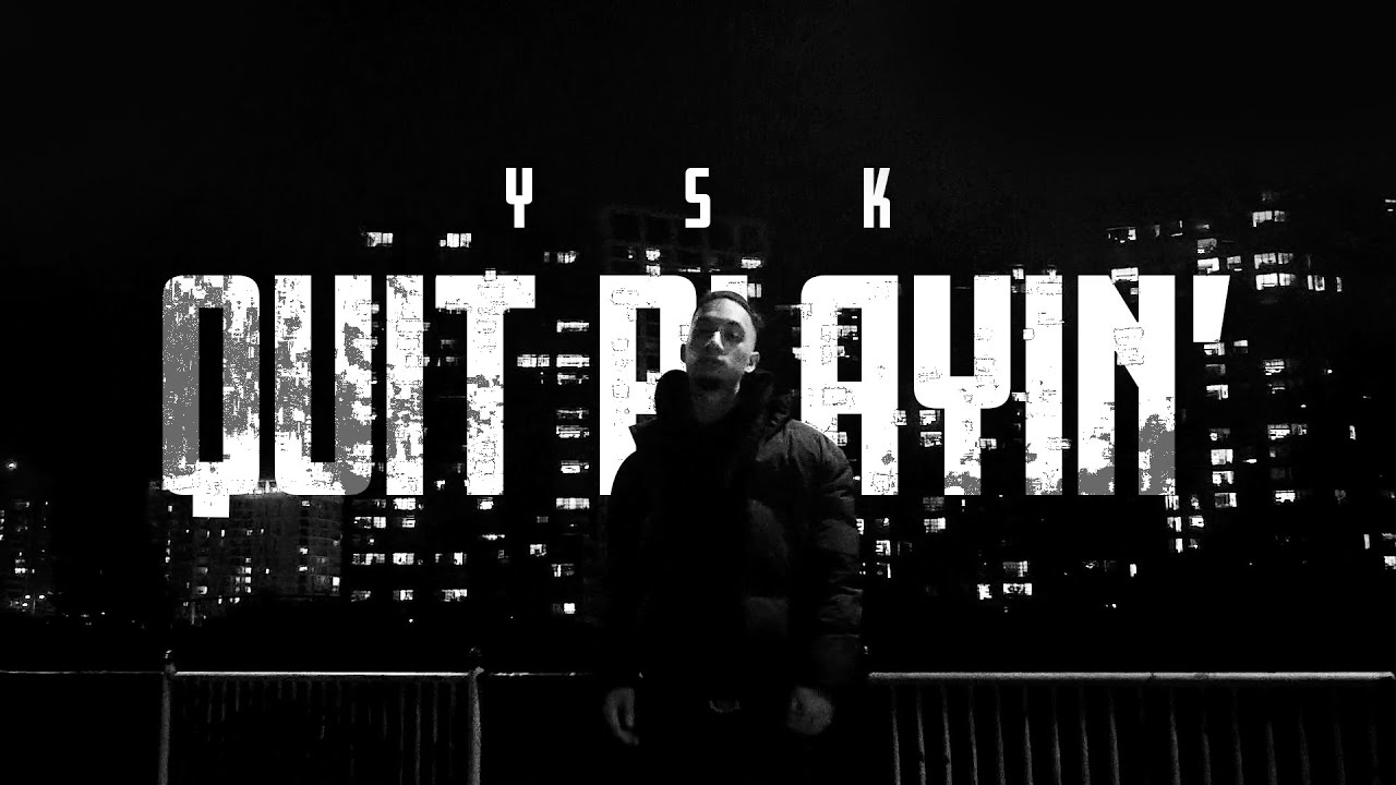 YSK - Quit Playin' (Official Music Video) - YouTube