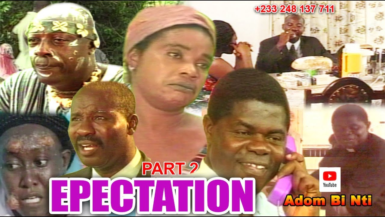 EXPECTATIONS 2 #AKORFA EDZEANI#EMMANUEL ARMARH#EDINAM ATATSI#NAT BANINI ...