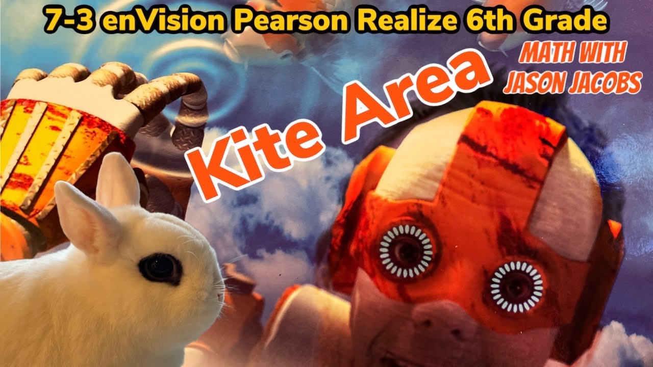 Kite Area 7-3 enVision Grade 6 Pearson Realize - YouTube