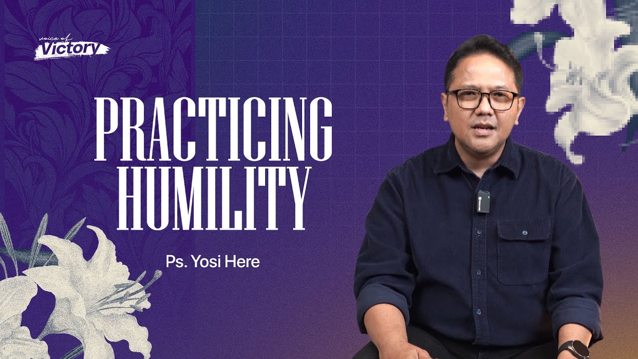 Voice Of Victory - Practicing Humility - Ps. Yosi Here - YouTube