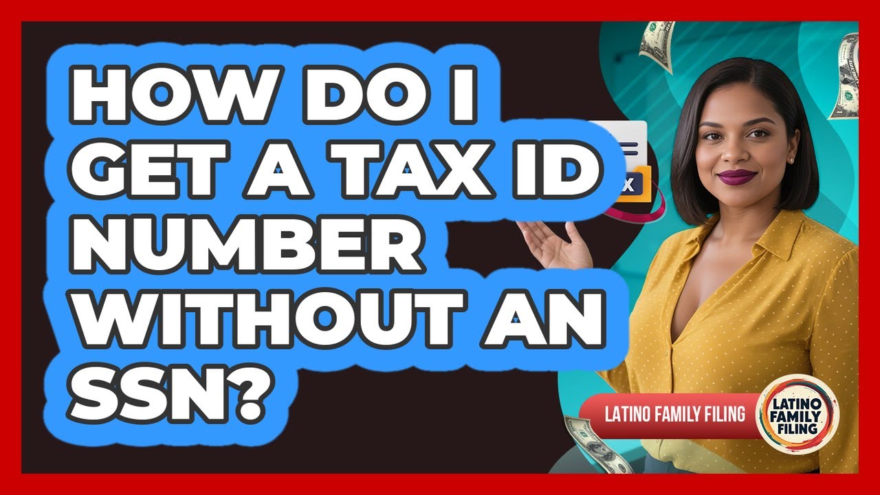 How Do I Get a Tax ID Number Without an SSN? - YouTube
