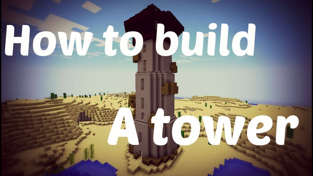 Minecraft - How to build a Tower - YouTube