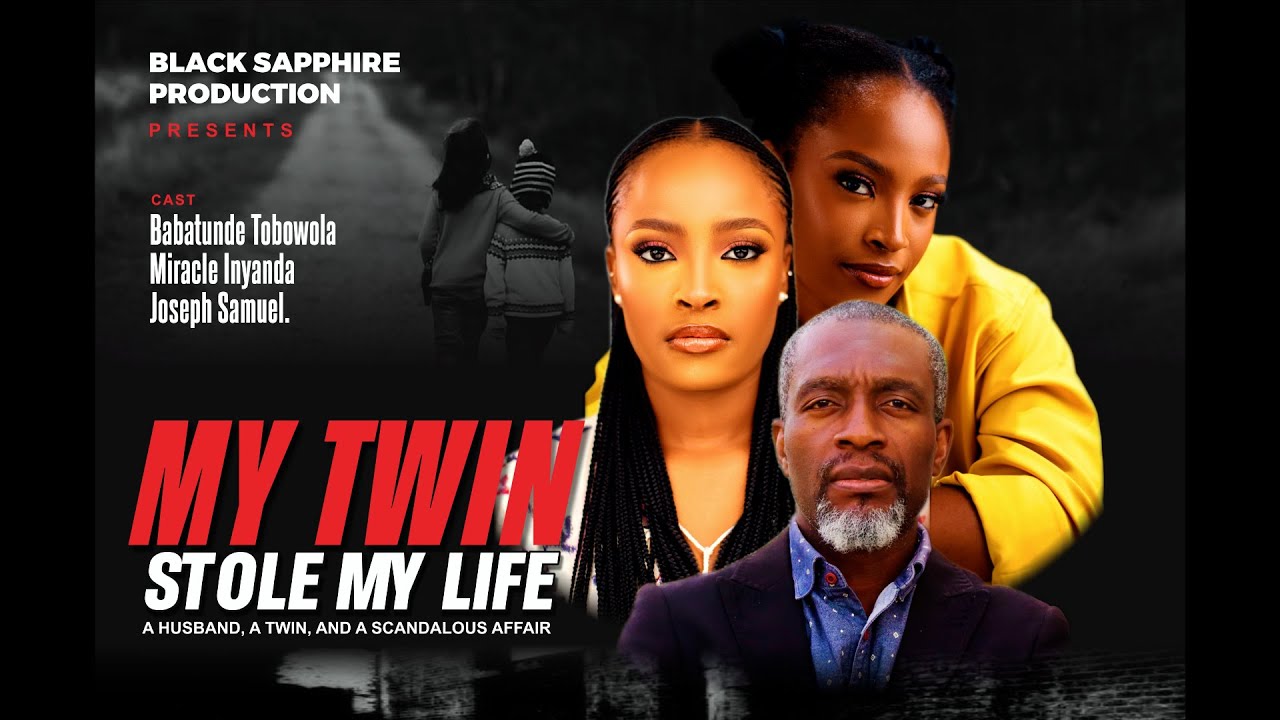 MY TWIN SISTER STOLE MY LIFE #nollywoodmovies2025latestfullmovies # ...