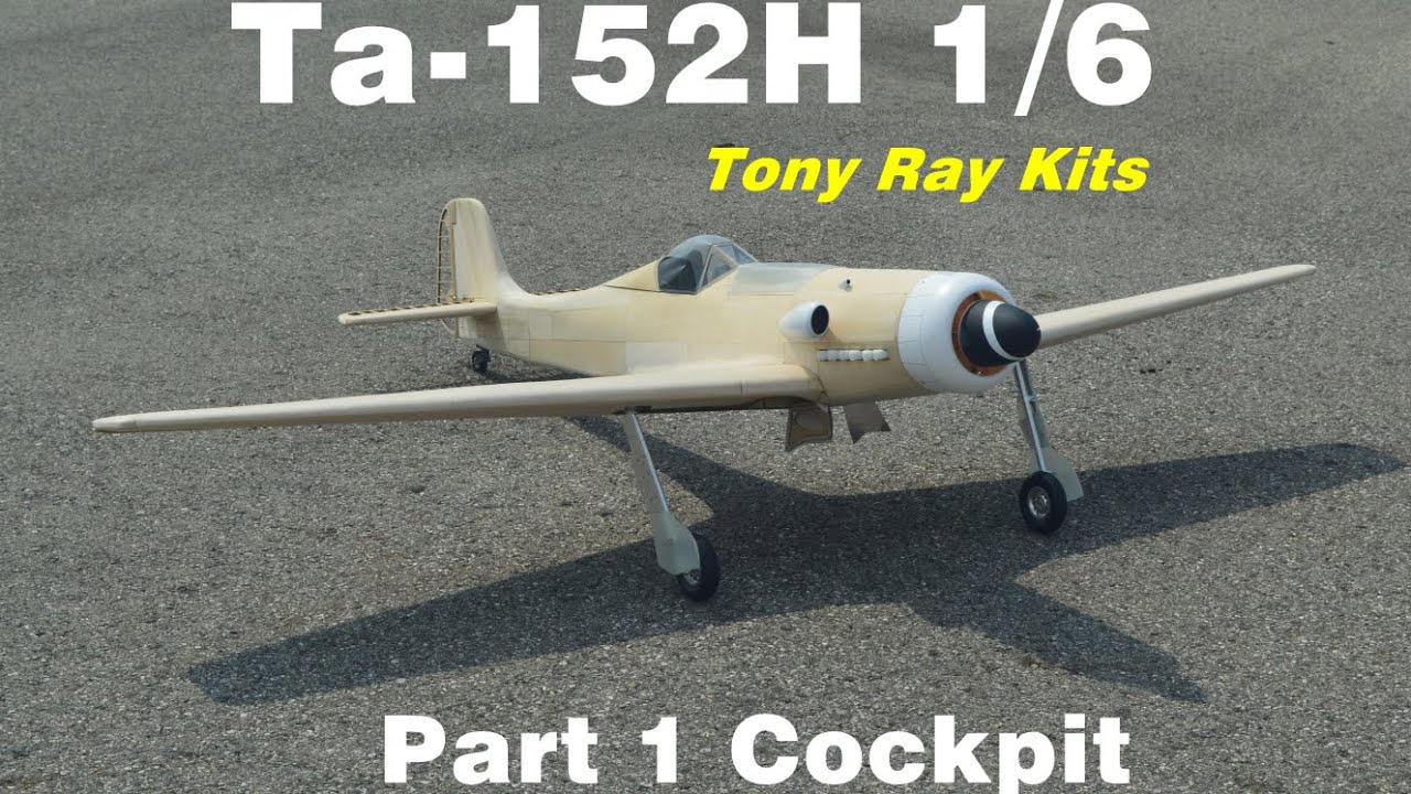 Focke Wulf TA-152H 1:6 Build Series | PART 1 | Tony Ray's RC Airplane ...