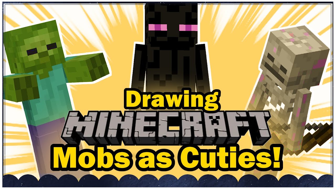 Drawing MINECRAFT MOBS as CUTIES! | Draw and chill - YouTube