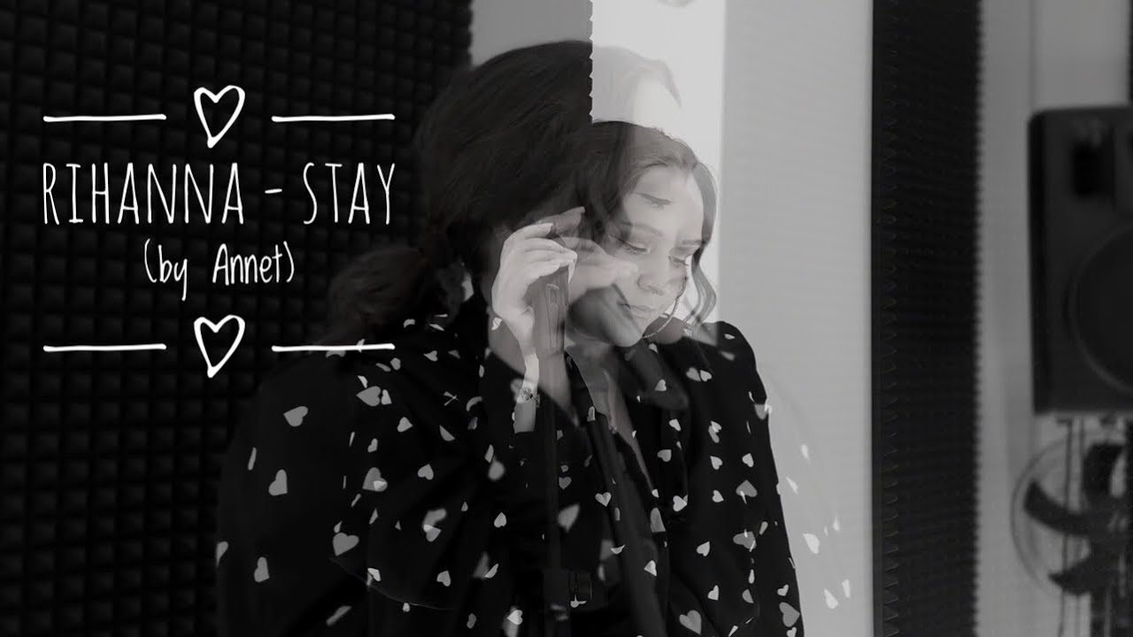 Rihanna - Stay (by Annet) @rihanna - YouTube