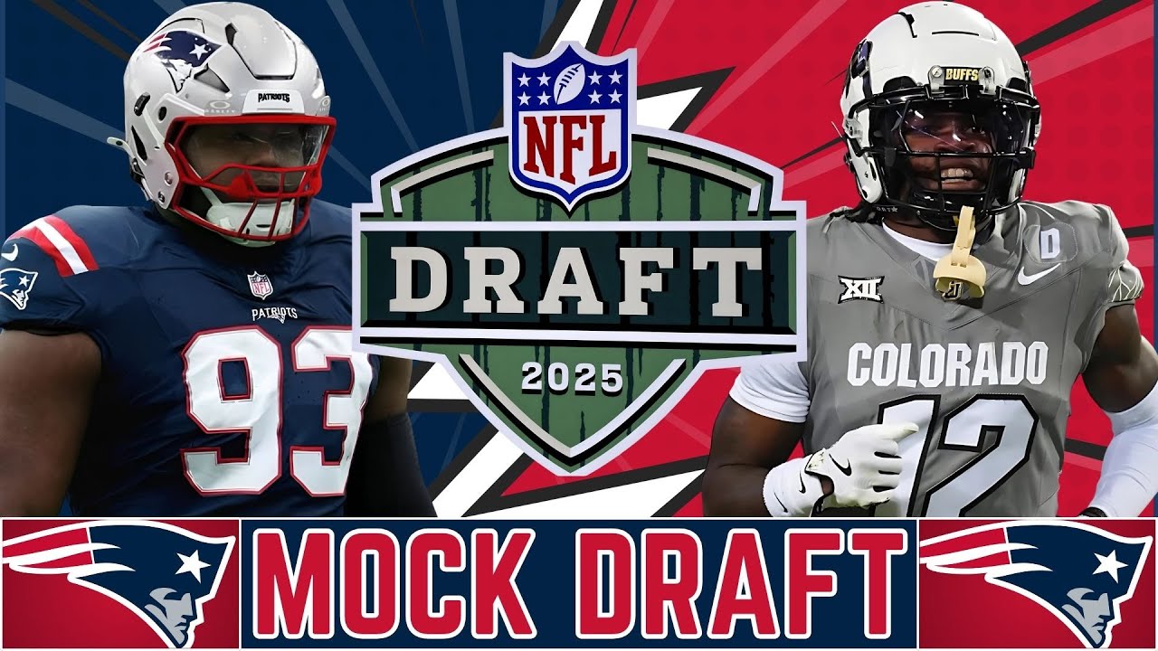 New England Patriots 2025 NFL Mock Draft POST FREE AGENCY | GOOD WILL ...