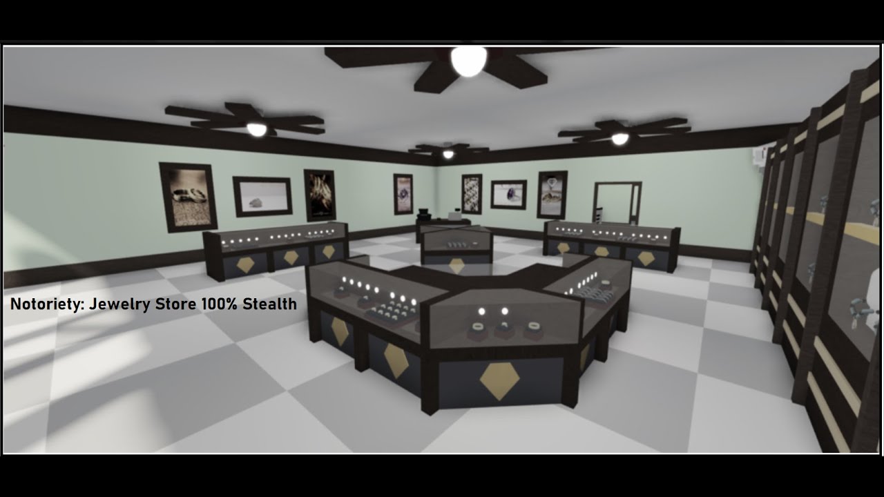 Notoriety | Jewelry store 100% Stealth - YouTube