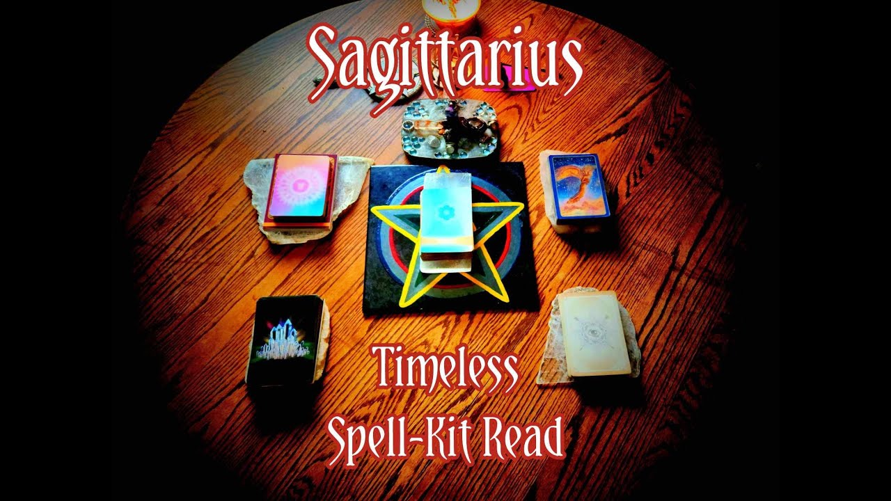 SAGITTARIUS: A TELEPATHIC ANGER RESOLVING LOVE SPELL-KIT READ (TIMELESS ...