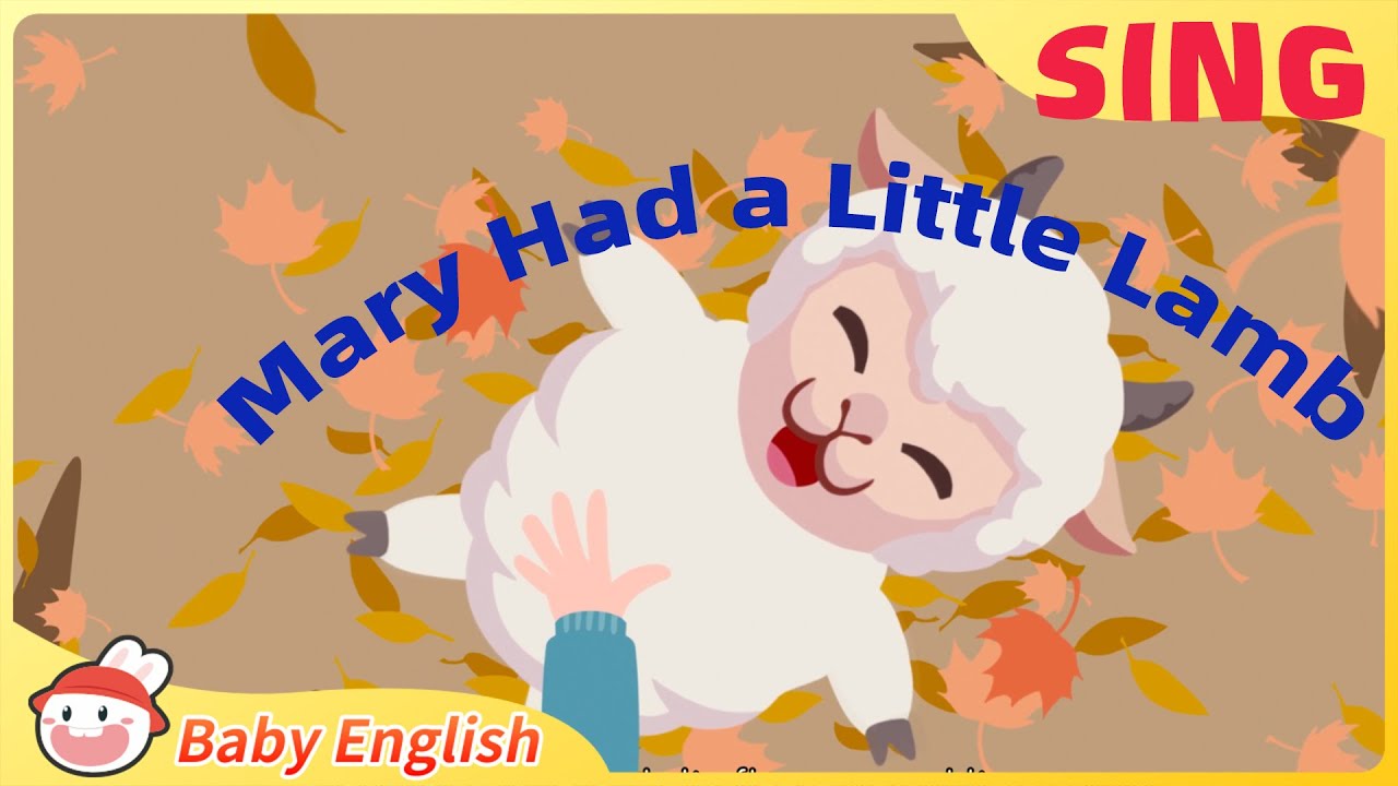 Mary Had a Little Lamb | Nursery Rhyme for Kids | Baby English | 幼儿歌曲 ...