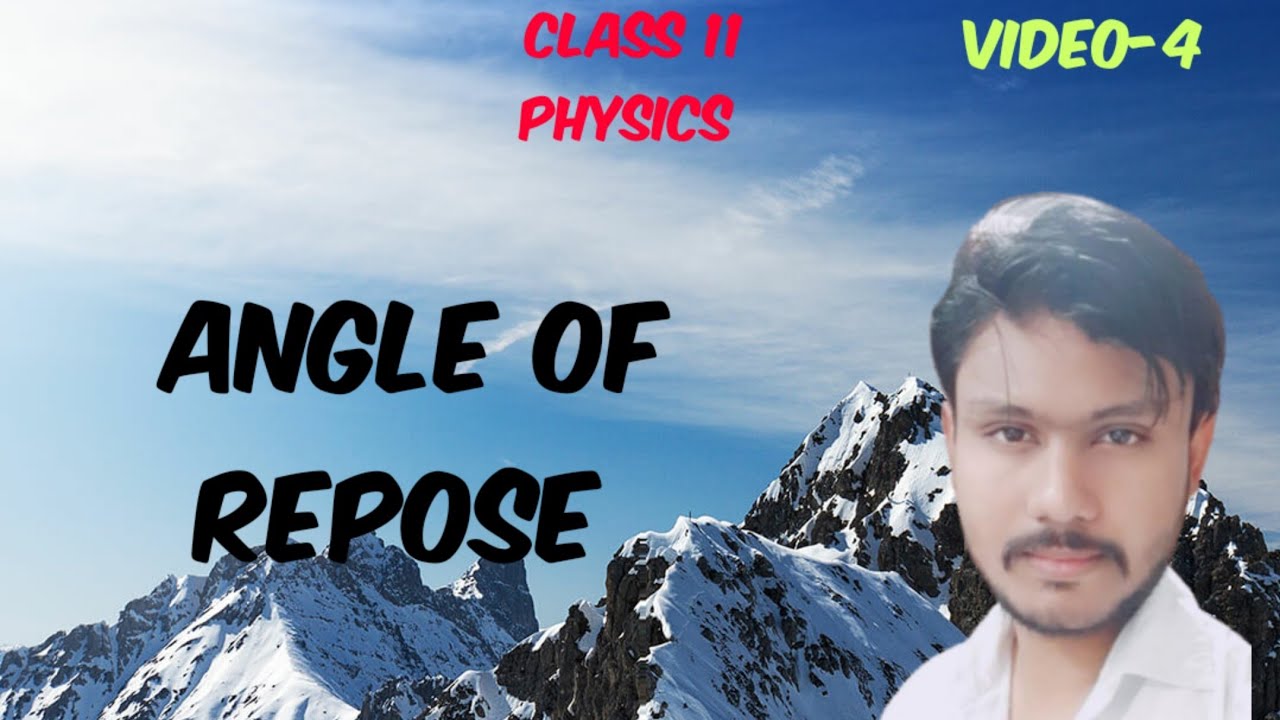 Angle of Repose | Friction | Class 11 Physics | - YouTube