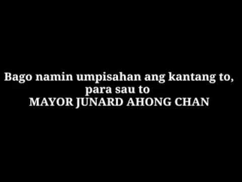 DEDICATED SONG BY MAYOR JUNARD AHONG CHAN PART2💗 - YouTube