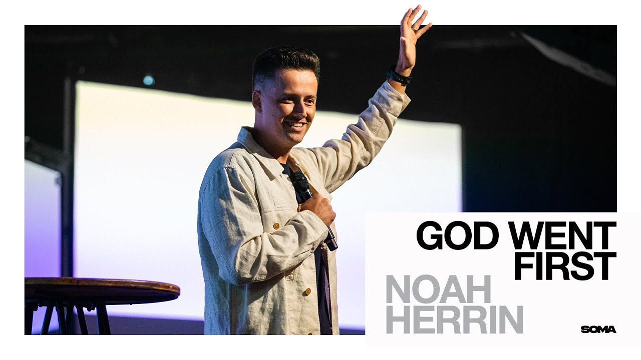 God Went First - Noah Herrin - YouTube