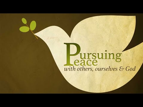 Pursuing Peace, Week 1 - YouTube