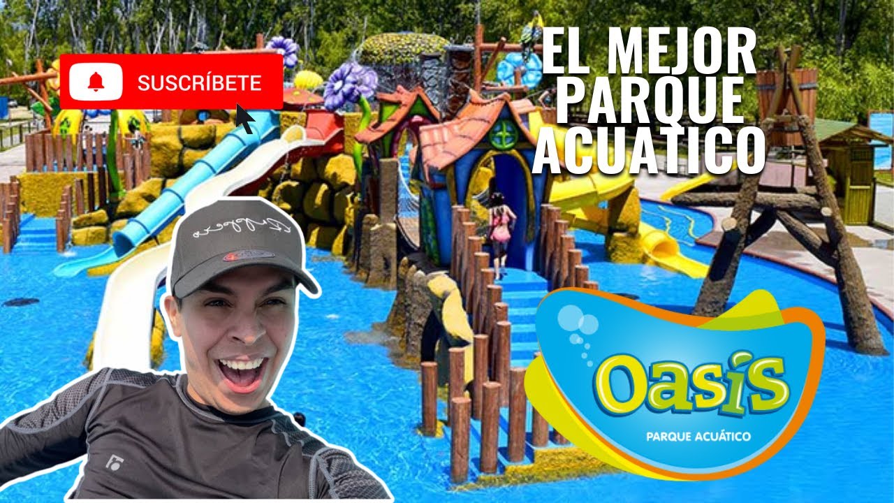 VALE LA PENA VENIR ?? OASIS Parque Acuatico 2023 | @parqueoasis7912 | Chile - YouTube