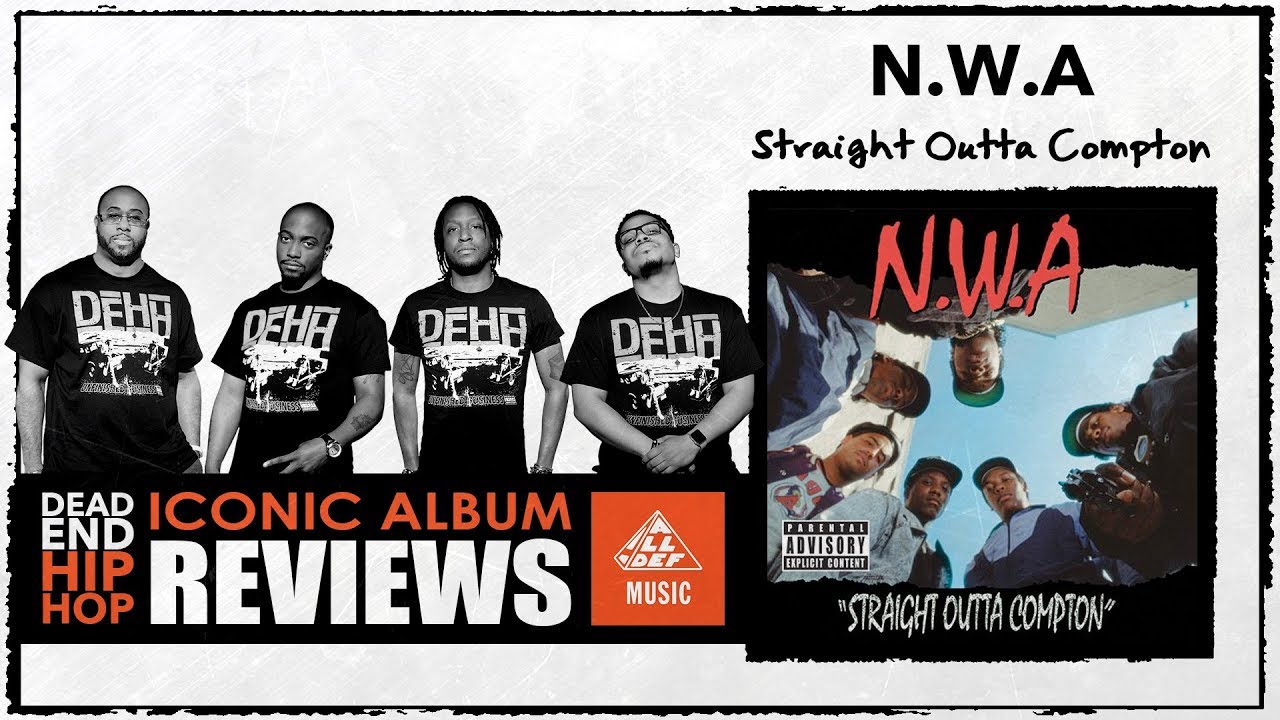 N.W.A - Straight Outta Compton ICONIC Album Review - YouTube
