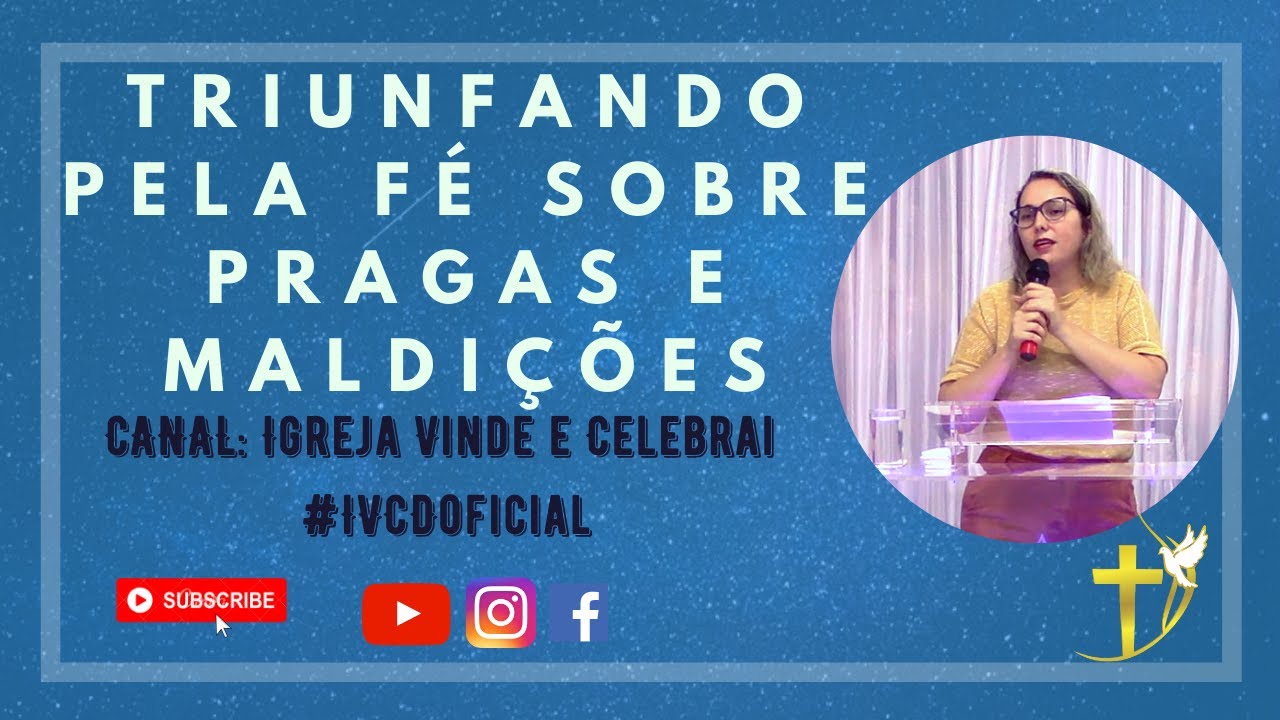 Mensagem:"Triunfando Pela Fé Sobre Pragas e Maldições " || Prª Crhys ...