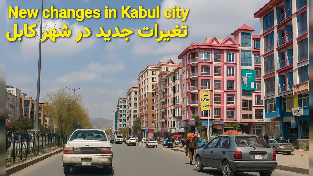 Kabul City in 2023: Changes and Development - YouTube