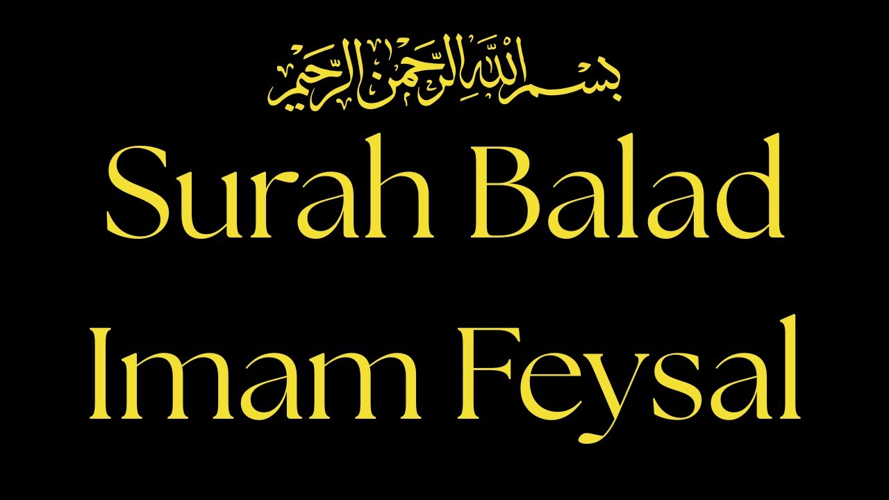 Surah Balad - Imam Feysal - YouTube