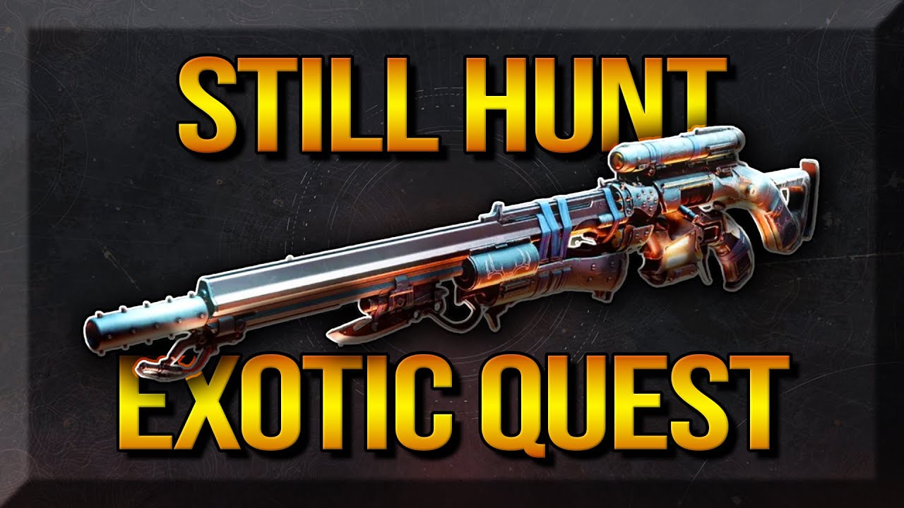 Still Hunt Exotic | Wild Card Quest - YouTube