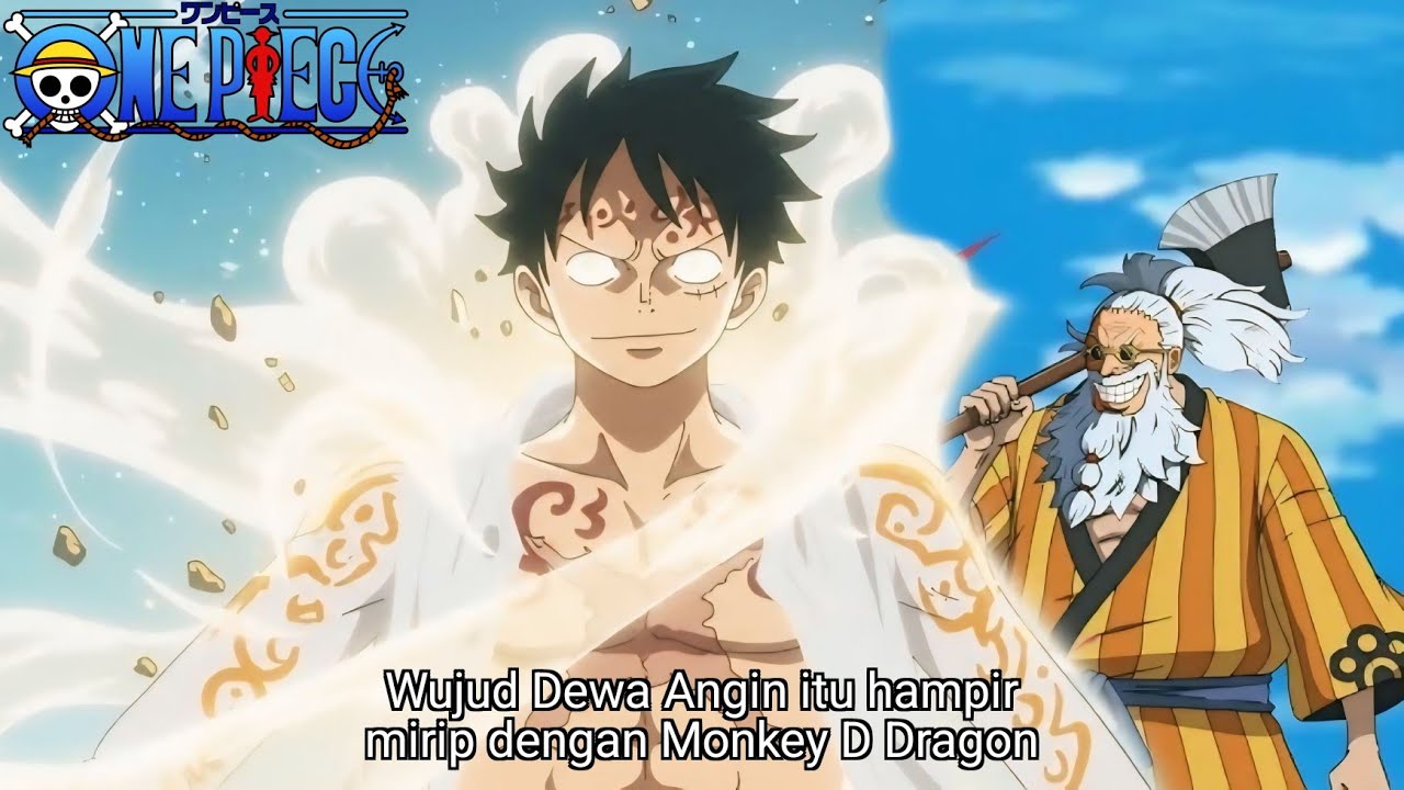 ONE PIECE TERBARU - AKHIRNYA MODE DEWA ANGIN LUFFY BANGKIT! ELEMENT KE ...