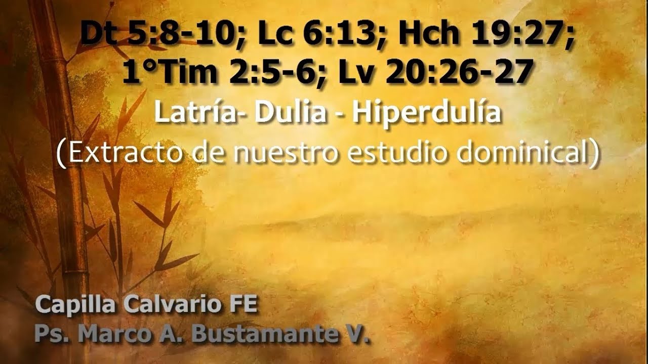 Deuteronomio 5:8-10 - LATRÍA; DULÍA E HIPERDULÍA - Luc 16.13; Hch 19:27 ...