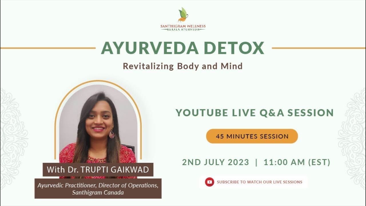 Ayurveda Detox Revitalizing Body And Mind Youtube