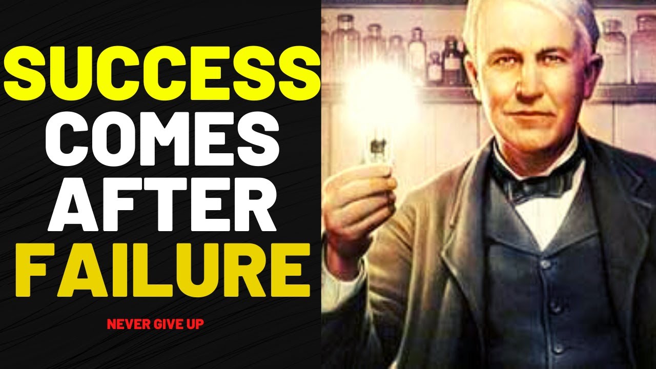 Success comes after Failure - The Best Motivational Speech Video for ...