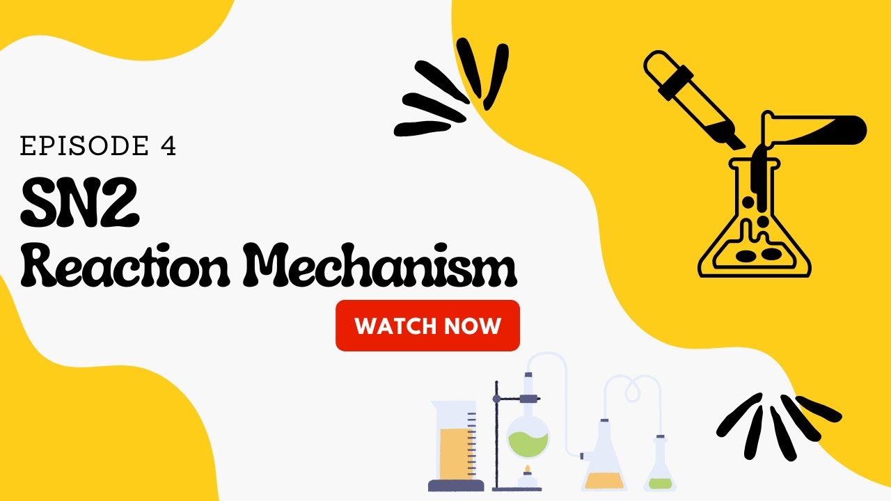 SN2 Reaction Mechanism | Organic Chemistry - YouTube