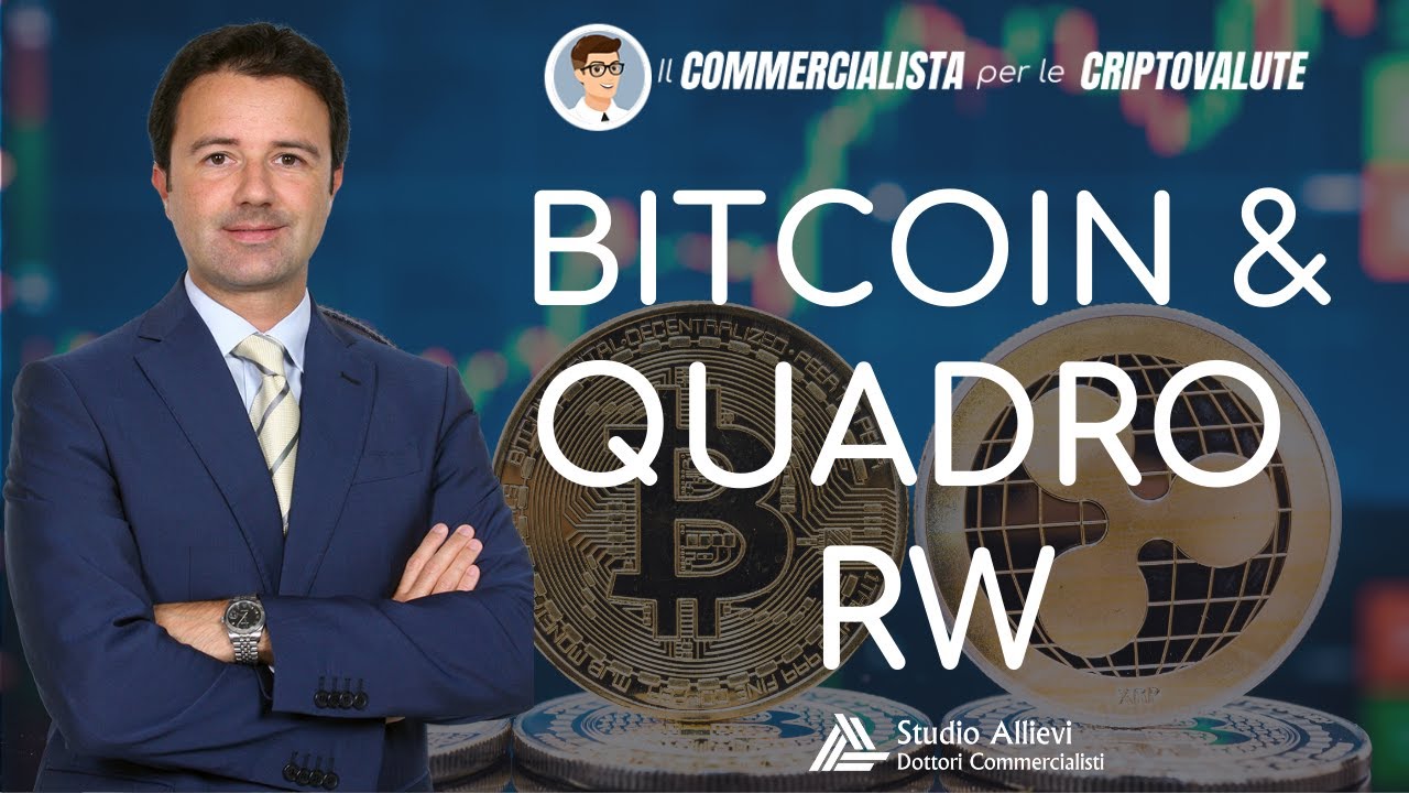 Bitcoin e Quadro RW: come deve essere compilato? - YouTube