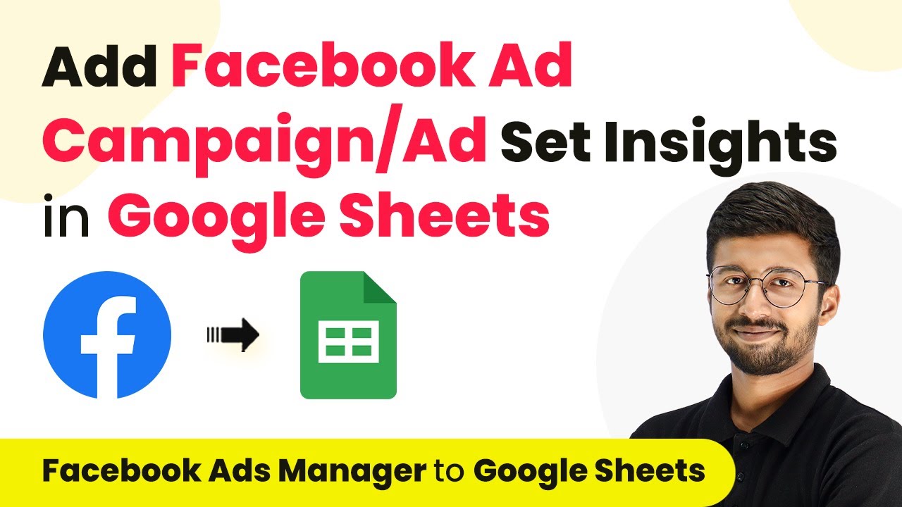 How to Add Facebook Ad Campaign/Ad Set Insights in Google Sheets - YouTube