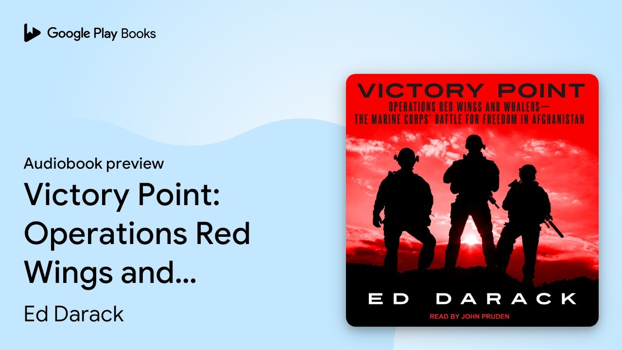 Victory Point: Operations Red Wings and Whalers… by Ed Darack ...