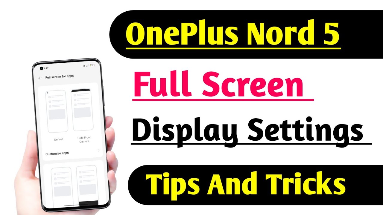 OnePlus Nord 5 How to Use Full Screen Display Setting | Full Screen Display Enable Kare - YouTube