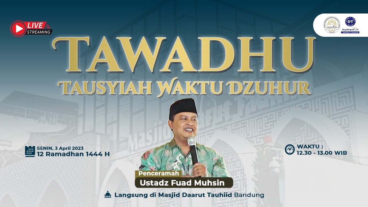 TAWADHU " Tausyiah Waktu Dzuhur " | Ust. Fuad Muhsin - YouTube